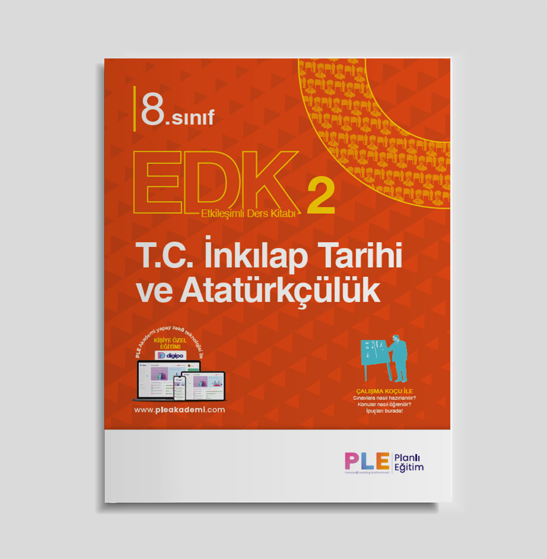T.C. İnkılap Tarihi ve Atatürkçülük - 8. Sınıf EDK 2 - PLE Akademi - Digipo